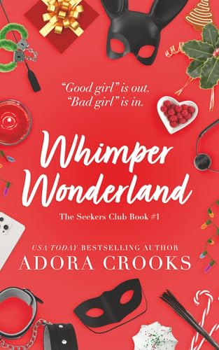Whimper Wonderland: Seekers Club (The Seekers Club) by Adora Crooks ...