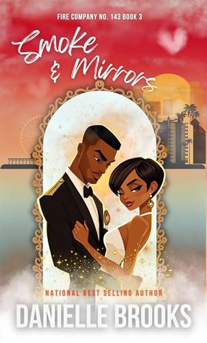 Smoke & Mirrors (Fire Company 143 #3) by Danielle Brooks | Goodreads