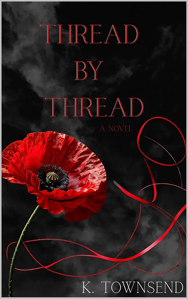 Thread by Thread by Katelynn Townsend | Goodreads