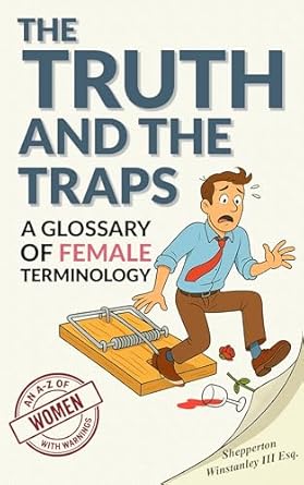 The Truth and the Traps - A Glossary of Female Terminology by ...