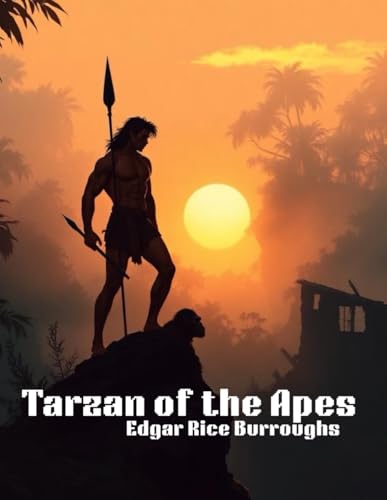 Tarzan of the Apes (Facsimile Edition) by Edgar Rice Burroughs | Goodreads