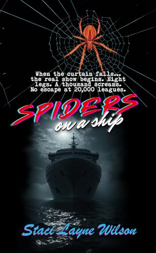 Spiders on a Ship (Nature's Nightmares) by Staci Layne Wilson | Goodreads