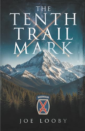 The Tenth Trail Mark by Joe Looby | Goodreads