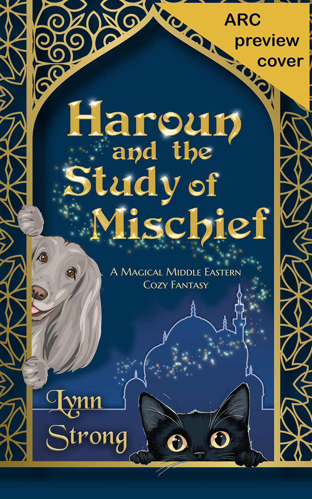 Haroun and the Study of Mischief: A Magical Middle Eastern Cozy Fantasy ...