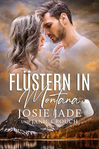 Flüstern in Montana (Resting Warrior Ranch #12) by Josie Jade | Goodreads