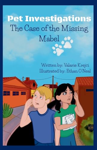 The Case of the Missing Mabel (Pet Investigations) by Valarie Krejci | Goodreads