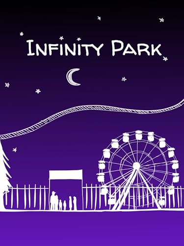 Infinity Park by B. Halliwell | Goodreads