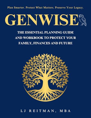 Genwise : The Essential Planning Guide and Workbook to Protect Your ...