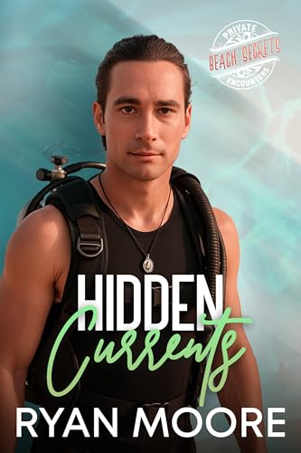 Hidden Currents by Ryan Moore | Goodreads