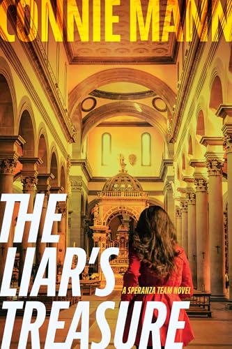 The Liar’s Treasure (A Speranza Team Novel Book 2) by Connie Mann ...