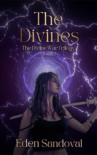 The Divines (The Divine War Trilogy Book 1) by Eden Sandoval | Goodreads
