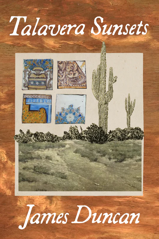 Talavera Sunsets by James H Duncan | Goodreads
