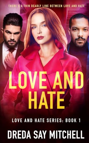 Love and Hate by Dreda Say Mitchell | Goodreads