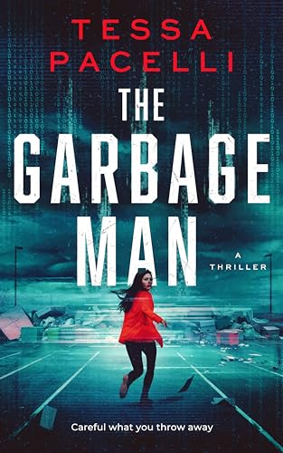 The Garbage Man by Tessa Pacelli | Goodreads