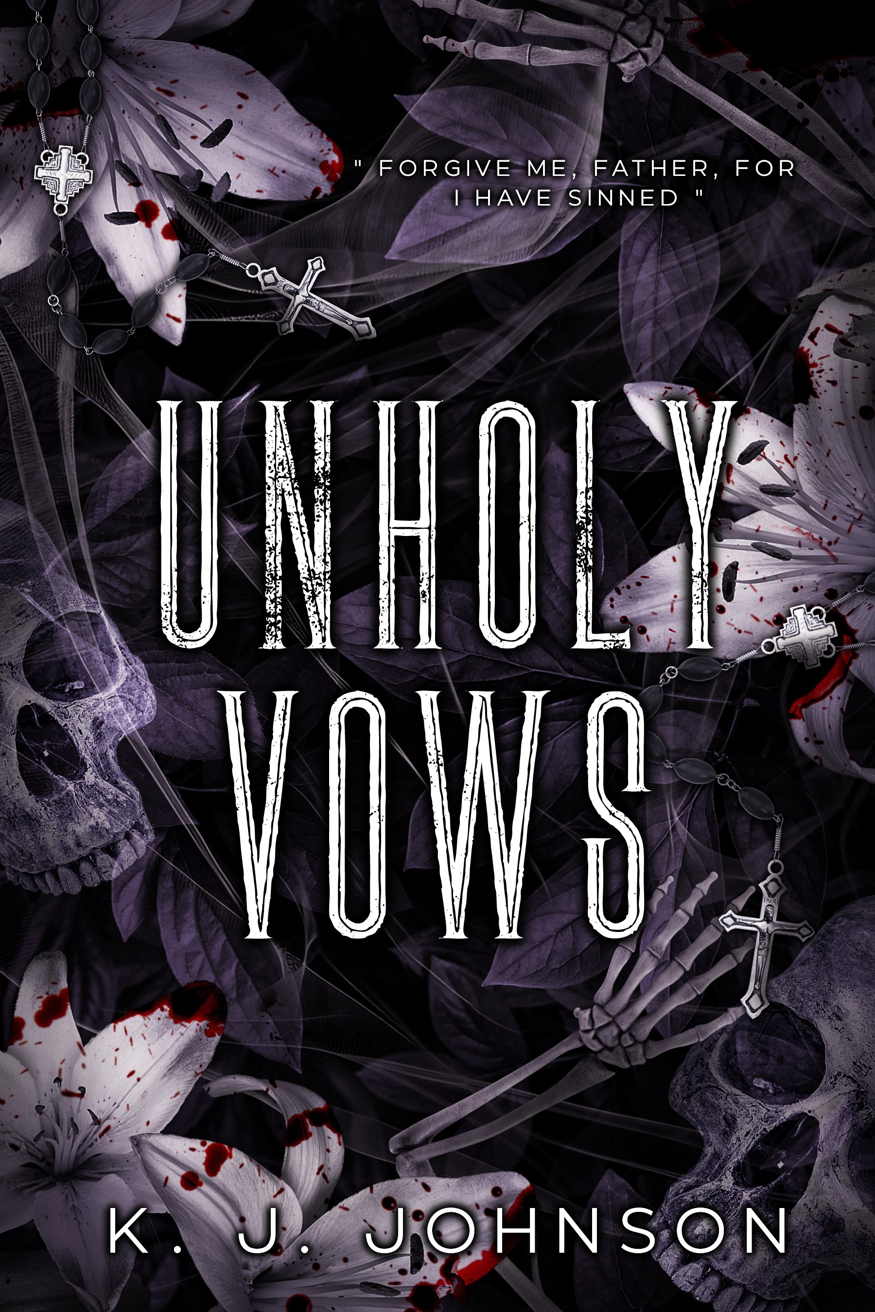 Unholy Vows by K.J. Johnson | Goodreads