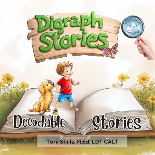 Digraph Decodable Stories for Beginning Readers by Toni Stirtz | Goodreads