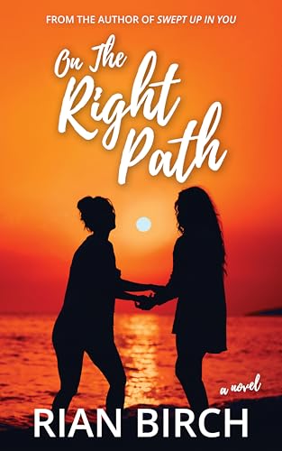 On The Right Path (Tradie Lady Series Book 2) by Rian Birch | Goodreads