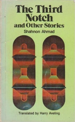The Third Notch, and Other Stories by Shahnon Ahmad | Goodreads