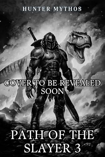 Path of the Slayer 3: A LitRPG Adventure Action Fantasy by Hunter ...