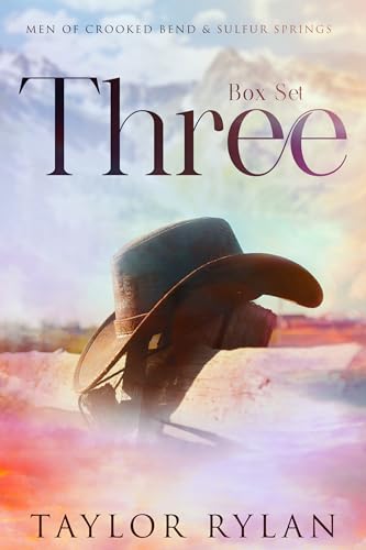 Men of Crooked Bend & Sulfur Springs: Box Set Three by Taylor Rylan ...