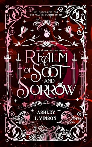 Realm of Soot and Sorrow (The Divine Realms) by Ashley J. Vinson ...