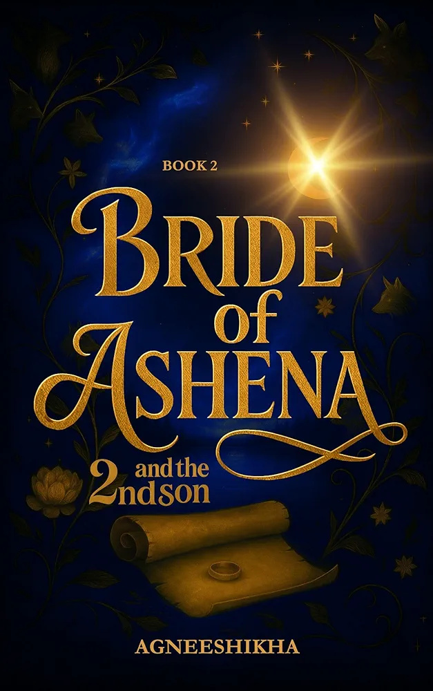 Bride of Ashena and the 2nd Son by Agneeshikha . | Goodreads