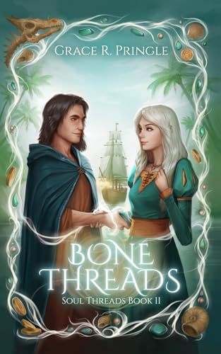 Bone Threads: A Comedic Romantic Fantasy by Grace R. Pringle | Goodreads
