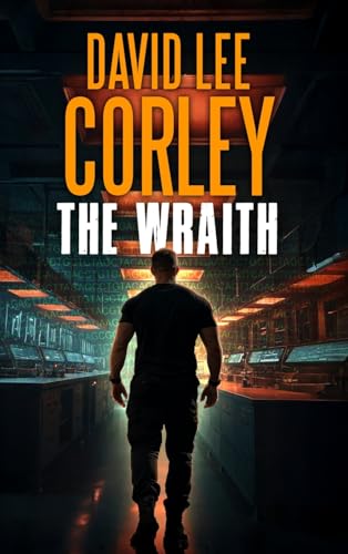 The Wraith by David Lee Corley | Goodreads