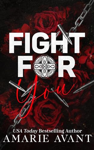 Fight for You (MacKenzie Scottish Crime Family, #5) by Amarie Avant ...