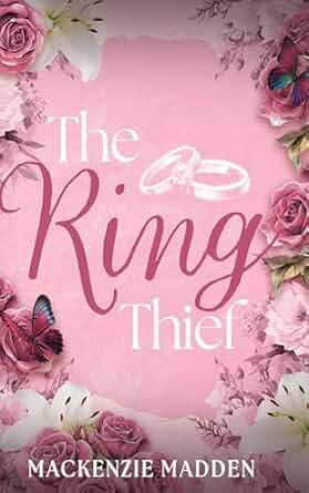 The Ring Thief by Mackenzie Madden | Goodreads