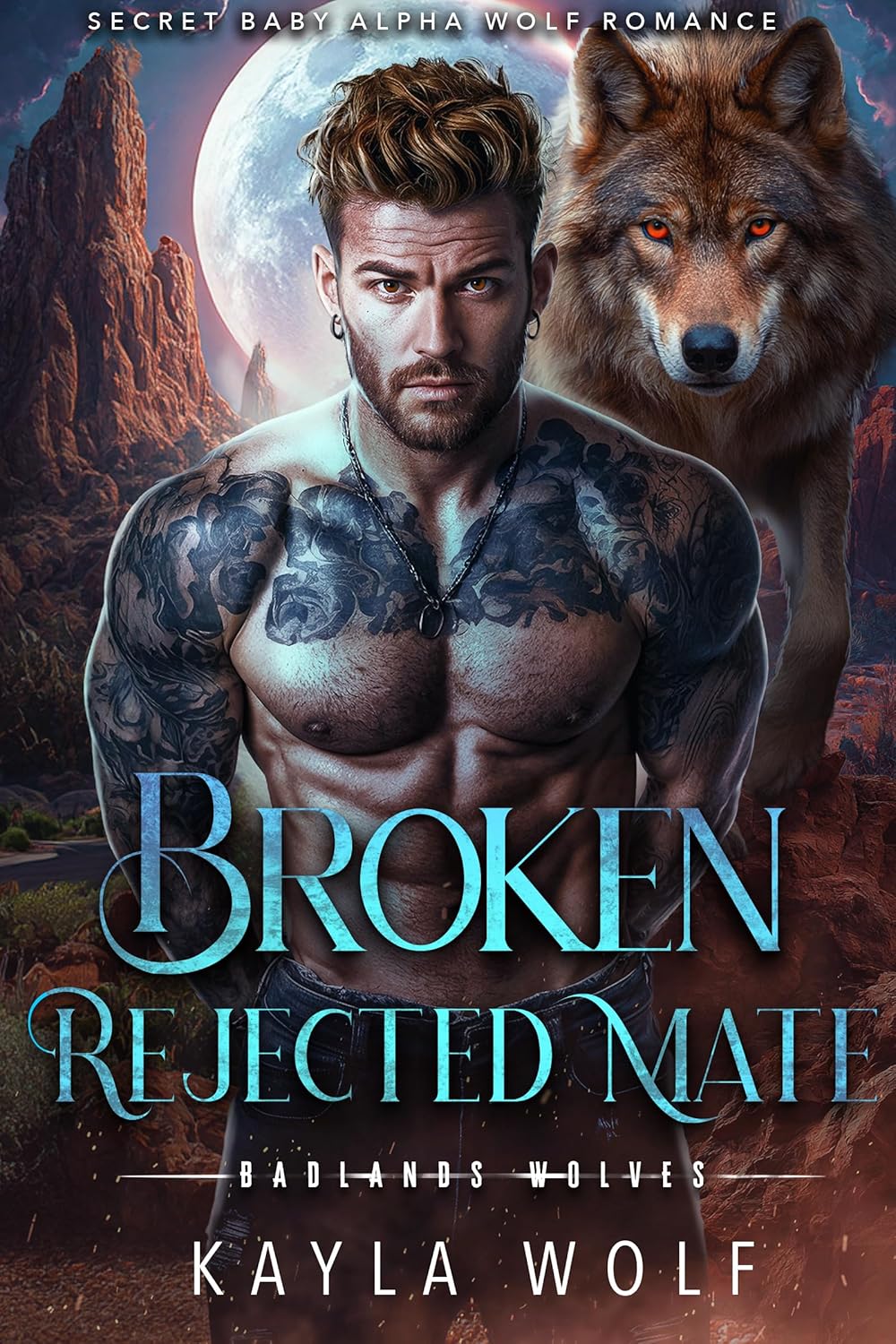 Broken Rejected Mate (Badlands Wolves, #2) by Kayla Wolf | Goodreads