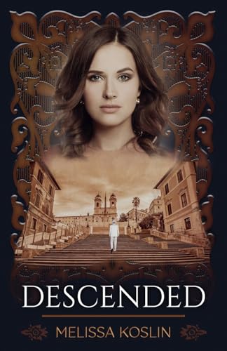 Descended by Melissa Koslin | Goodreads