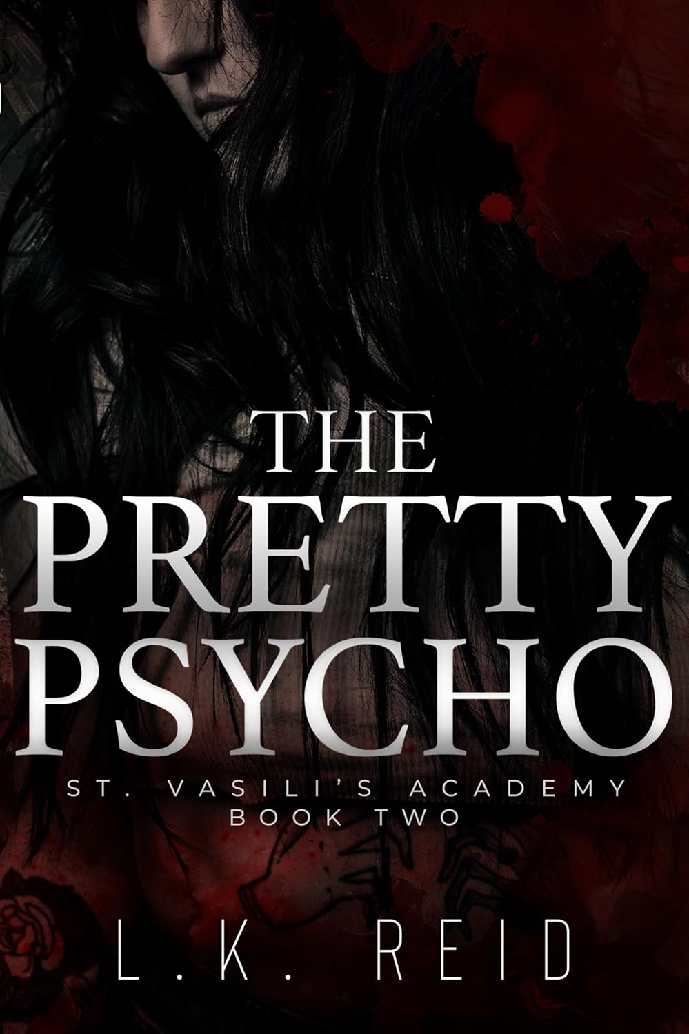 The Pretty Psycho (St. Vasili's Academy #2) by L.K. Reid | Goodreads