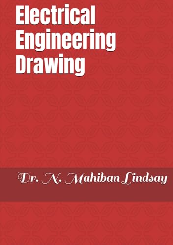 Electrical Engineering Drawing by Dr Mahiban Lindsay | Goodreads