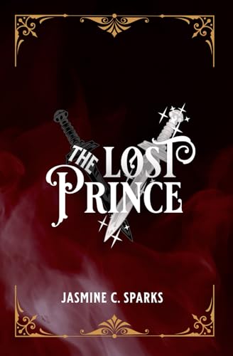 The Lost Prince by Jasmine C. Sparks | Goodreads