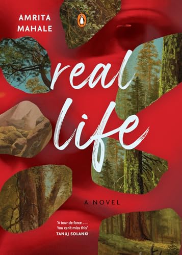 Real Life: A Haunting Literary Mystery Set In The Himalayas ...
