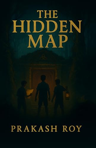 The Hidden Map by Prakash Roy | Goodreads
