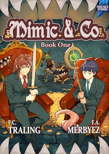 Mimic & Co.: A Novel of High Fantasy and Low Stakes by Fractals Studios ...