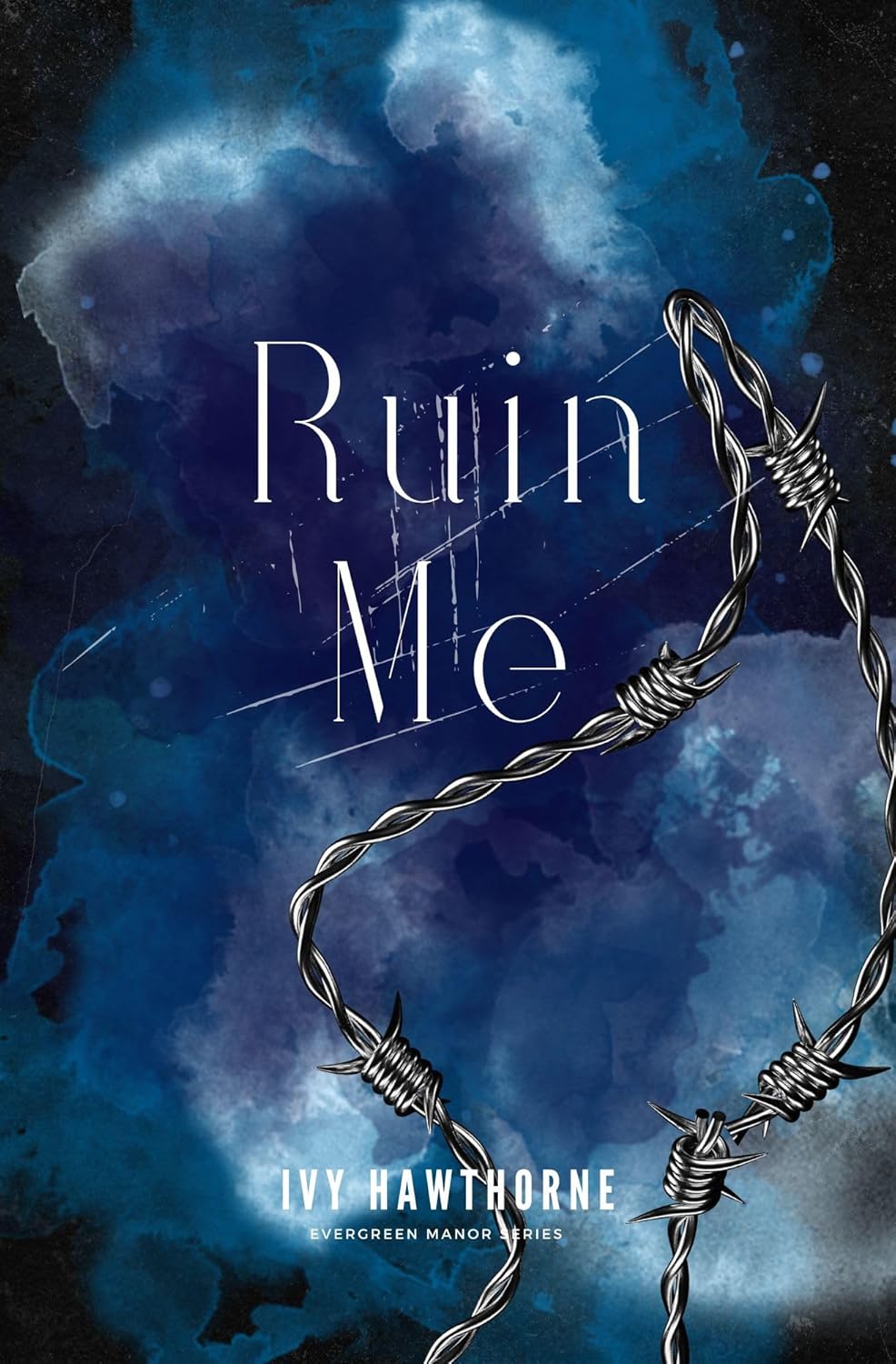 Ruin Me (Evergreen Manor #1) by Ivy Hawthorne | Goodreads