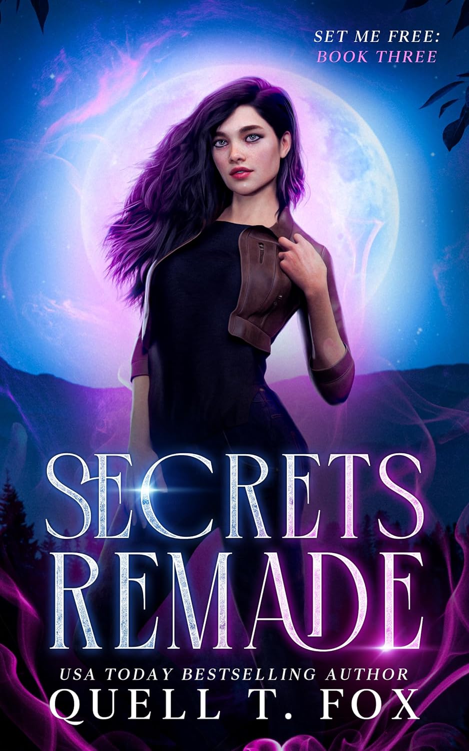 Secrets Remade (Set Me Free #3) by Quell T. Fox | Goodreads