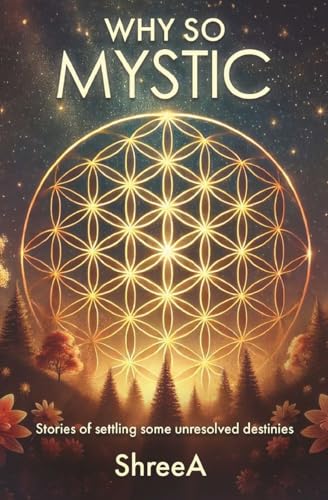 Why So Mystic ? by Shreea Amar Banerjee | Goodreads