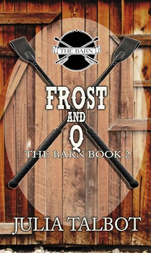 The Barn: Frost and Q by BA Tortuga | Goodreads