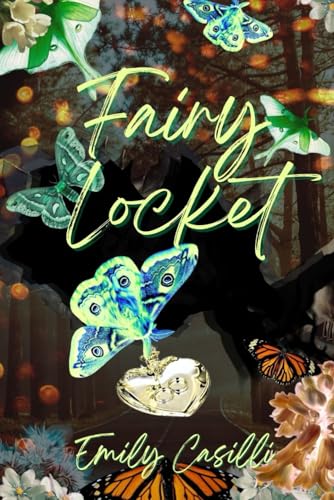 Fairy Locket by Emily Casilli | Goodreads