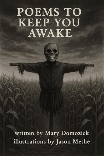 Poems to Keep You Awake by Mary Domozick | Goodreads