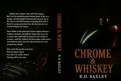Chrome & Whiskey by K.D. Baxley | Goodreads