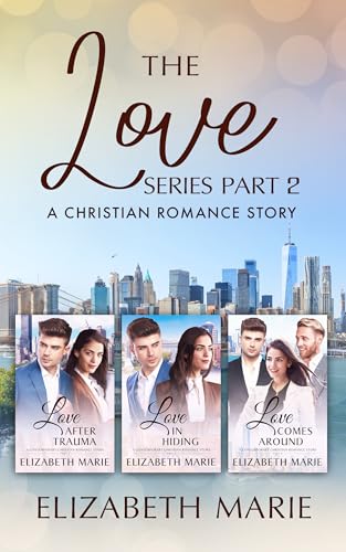 The Love Series Part 2 by Elizabeth Marie | Goodreads