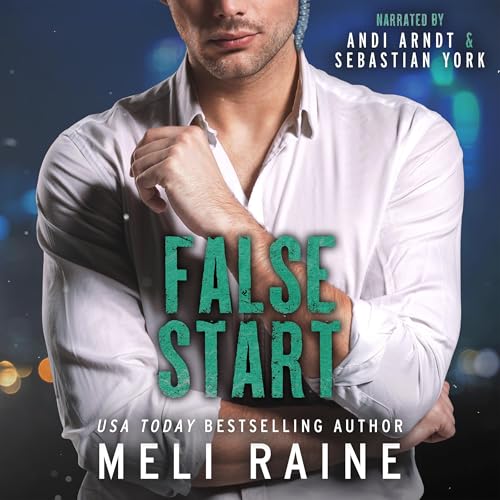 False Start by Meli Raine | Goodreads