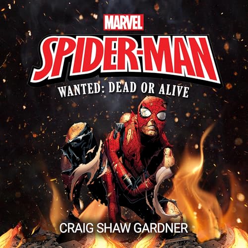 Spider-Man: Wanted: Dead or Alive by Craig Shaw Gardner; Marvel | Goodreads