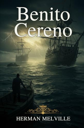 Benito Cereno by Herman Melville | Goodreads