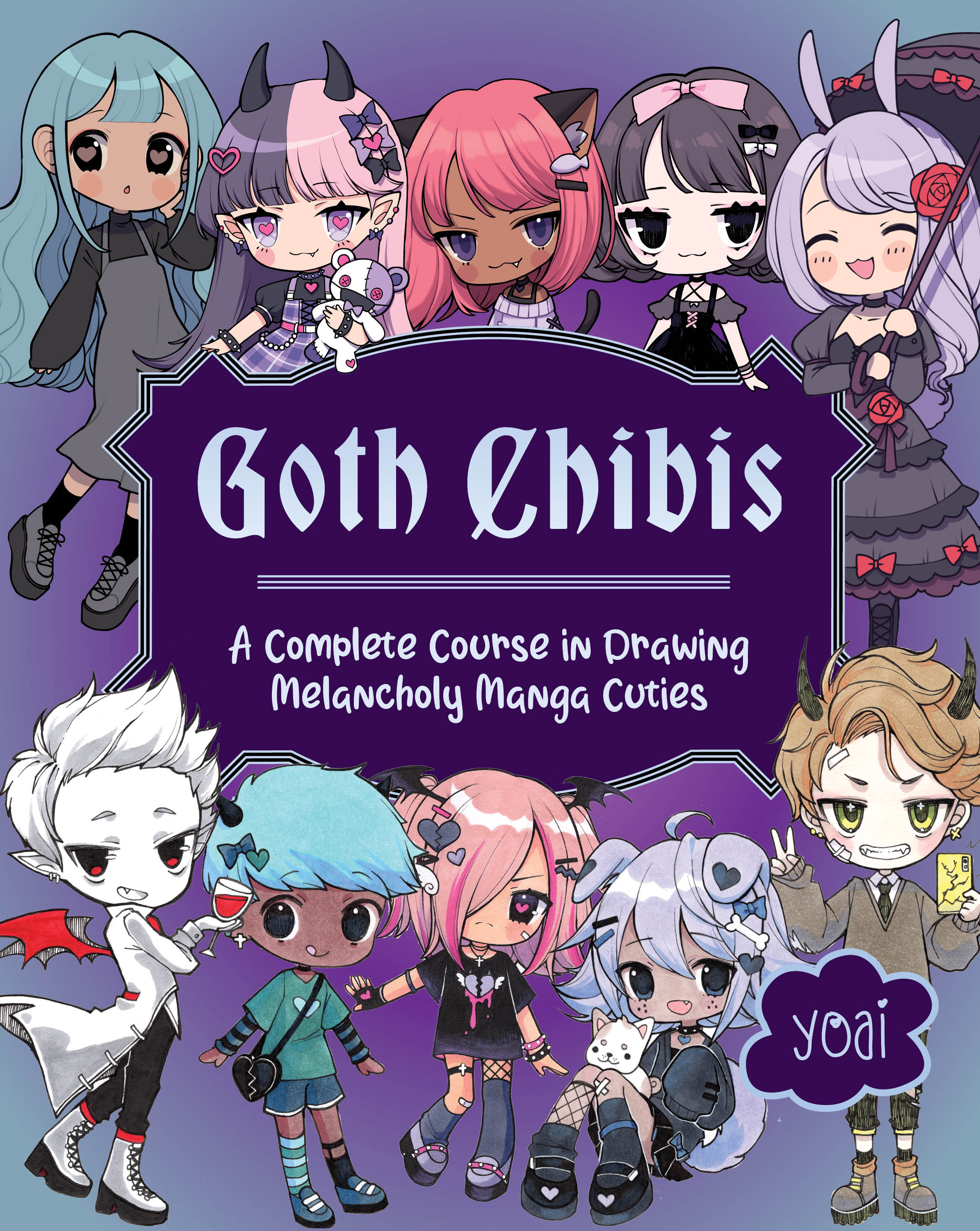 Goth Chibis: A Complete Course in Drawing Melancholy Manga Cuties by ...